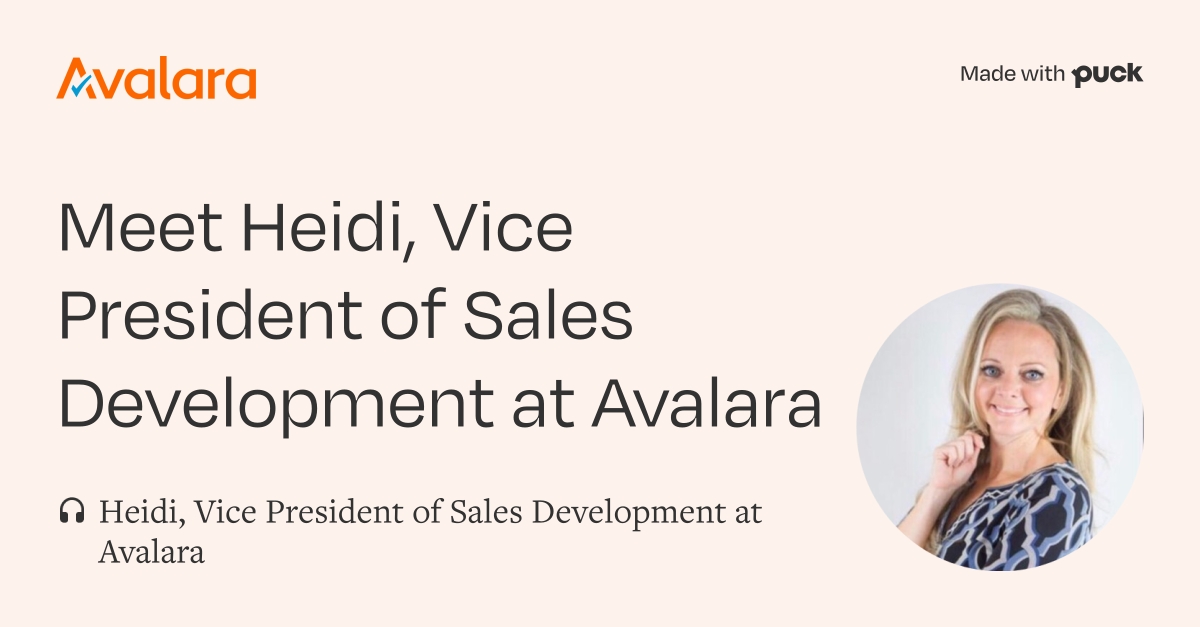 Meet Heidi, Vice President of Sales Development at Avalara, Employer ...